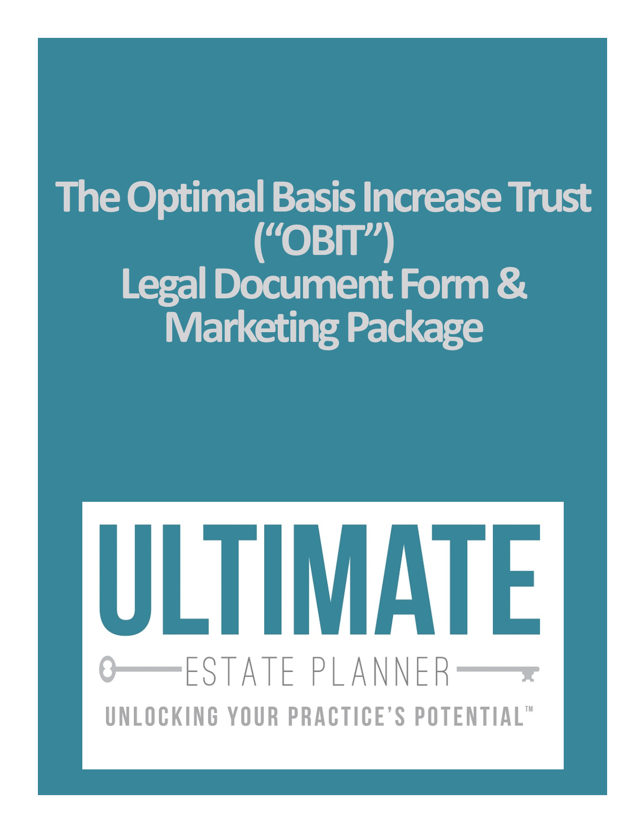 The Optimal Basis Increase Trust ("OBIT") Legal Form & Clauses Package