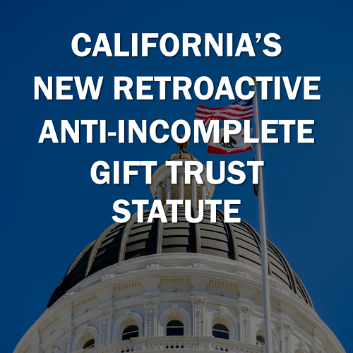 INSTANT DOWNLOAD: "California’s New Retroactive Statute"