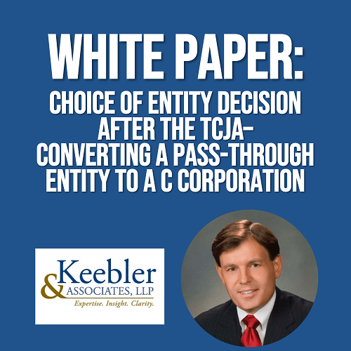 "Choice of Entity Decision After the TCJA" White Paper
