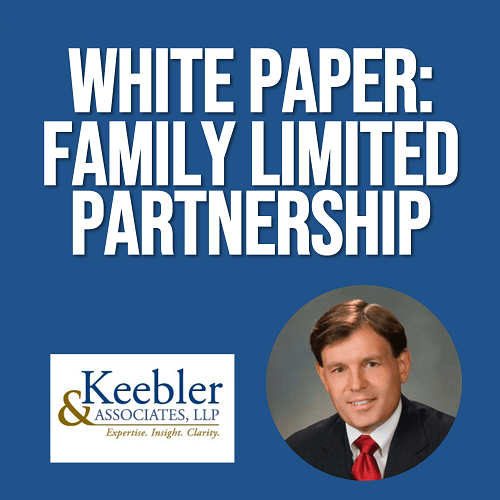 "Family Limited Partnership (FLP)" White Paper