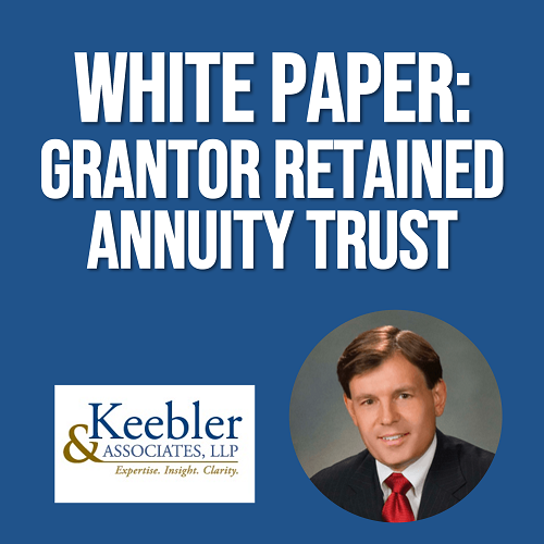 "Grantor Retained Annuity Trust (GRAT)" White Paper