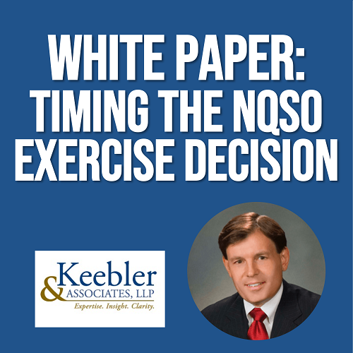 "Timing the NQSO Exercise Decision" White Paper | Robert Keebler