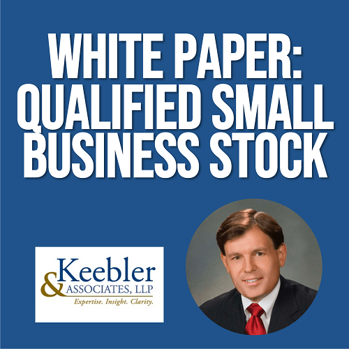 "Qualified Small Business Stock" White Paper | Robert Keebler