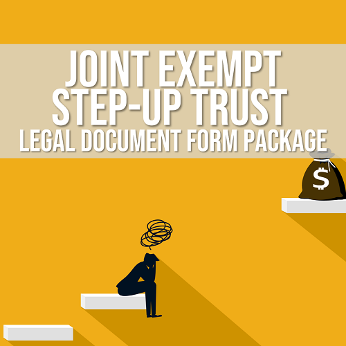 Joint Exempt Step-Up Trust ("JEST" Trust) Legal Document Form