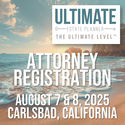 The Ultimate Level™ August 7 & 8, 2025 (Carlsbad, CA) - Attorney ...