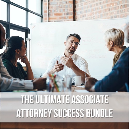 The Ultimate Associate Attorney Success Bundle